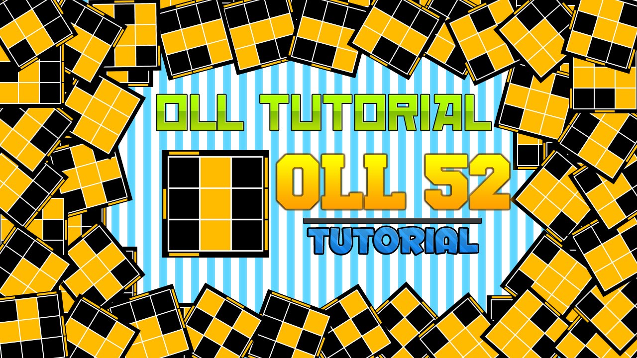 OLL TUTORIAL | OLL 52 I SHAPE LINE CASE - YouTube