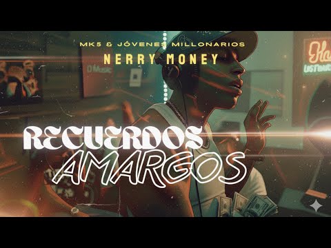 Recuerdo Amargo - Nerry Money (Video Oficial) - YouTube