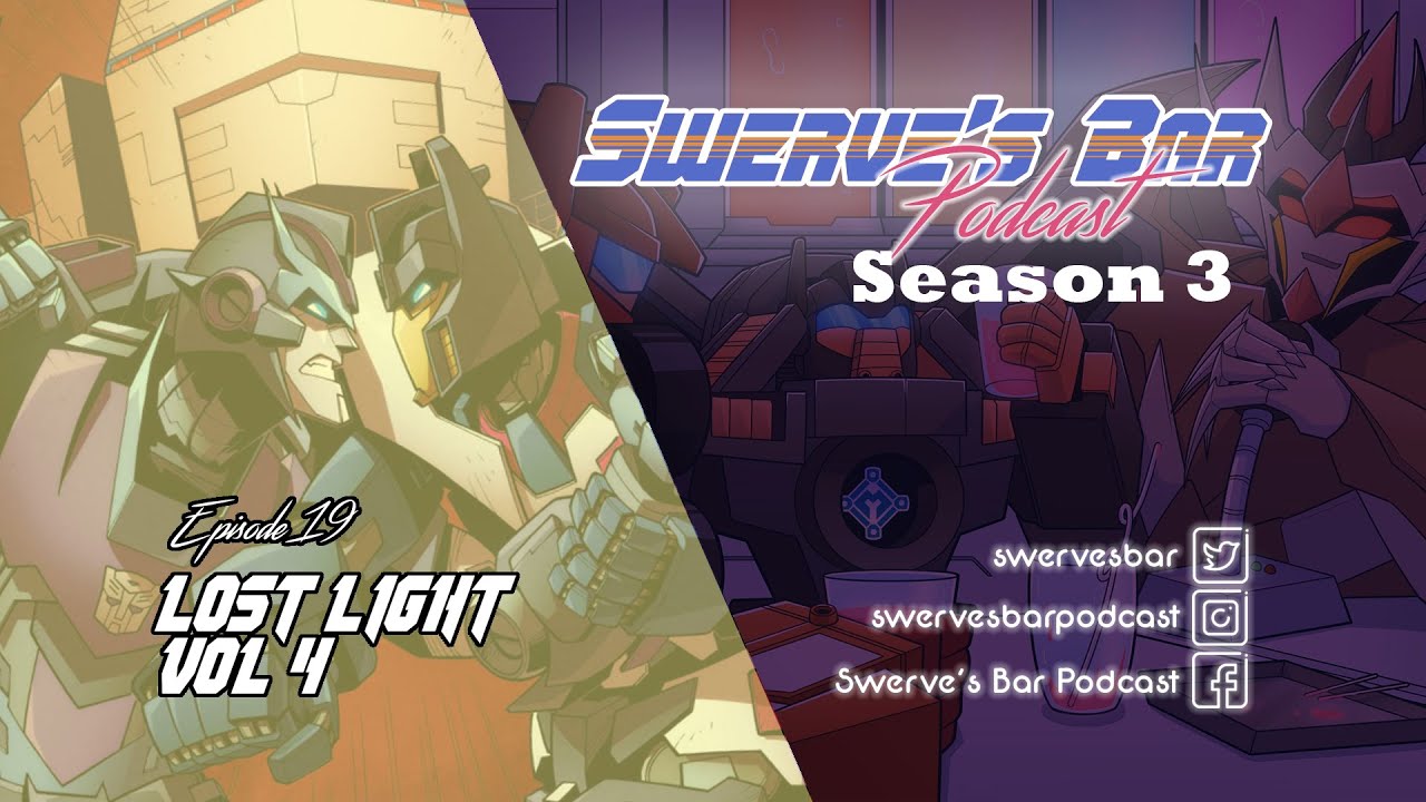 Lost Light Vol 4 | Swerve's Bar Podcast - YouTube
