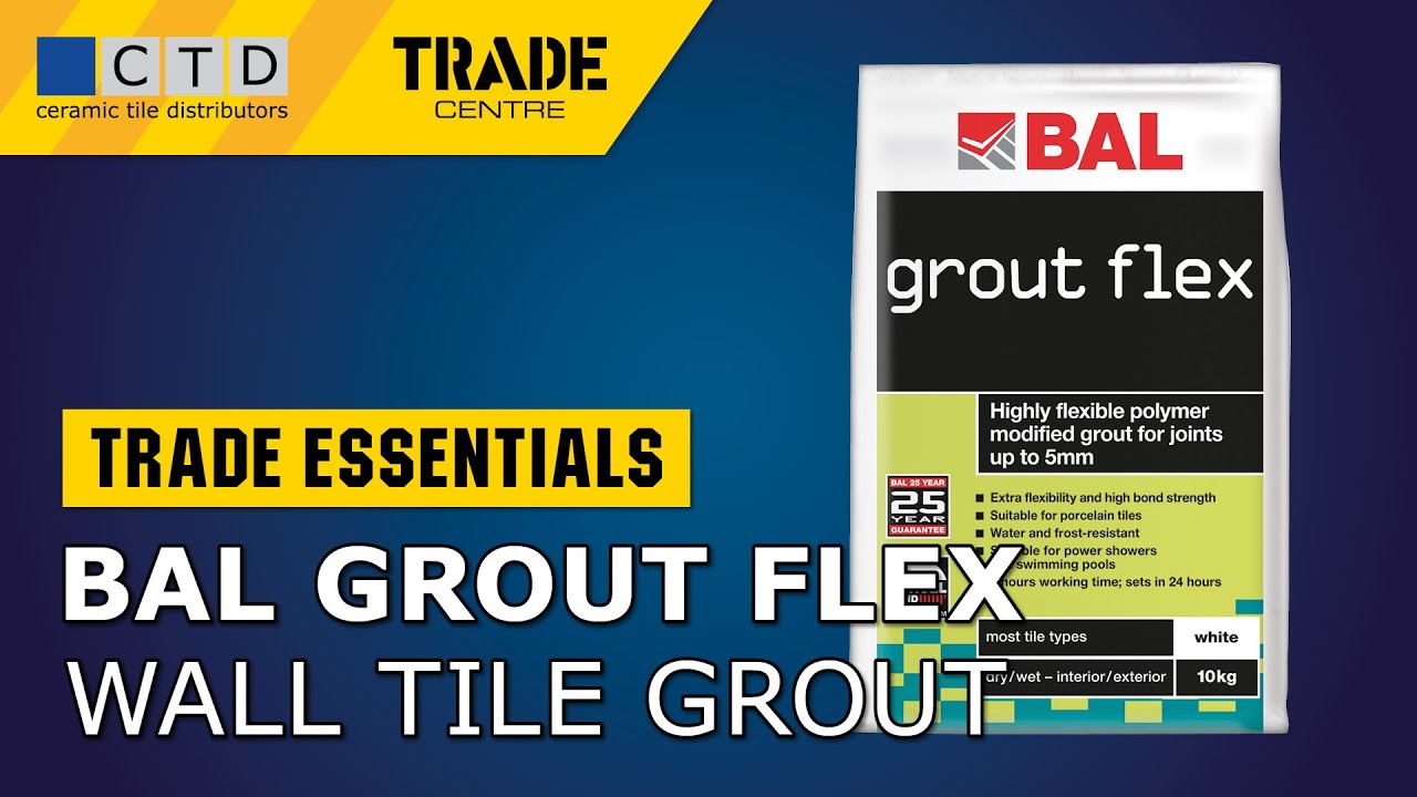 BAL Grout Flex Wall Tile Grout - YouTube