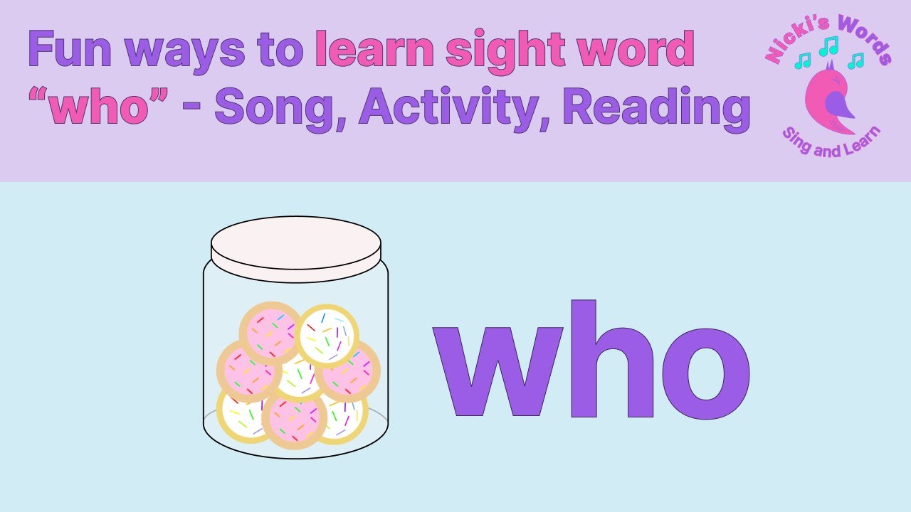 Fun Learning with Sight Word: “WHO” | Songs, Activities, and Reading ...