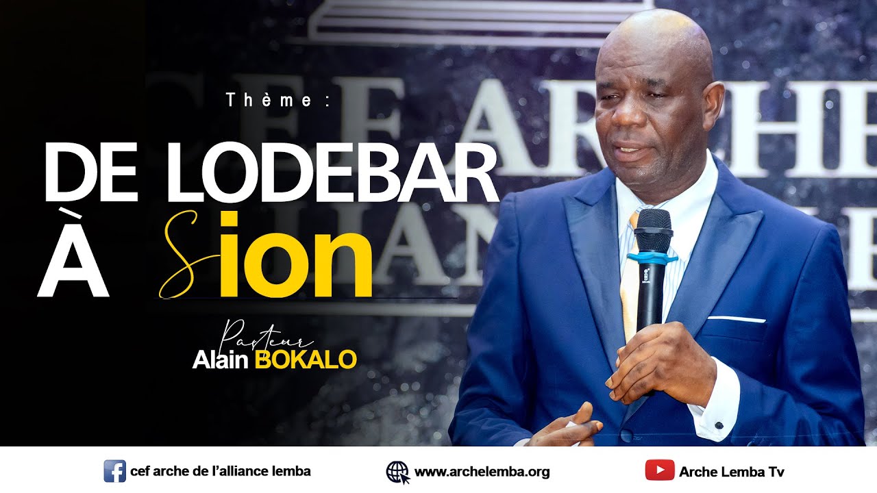 DE LODEBAR A SION || Pasteur ALAIN BOKALO - YouTube