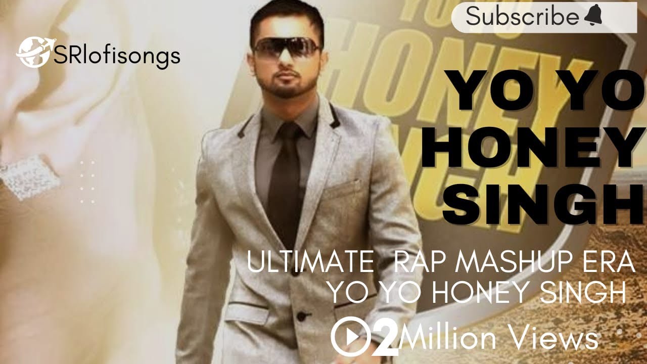 YO YO HONEY SINGH MASHUP | BROWN RANG X BEBOX DOPE AHPE X DIL CHORI ...