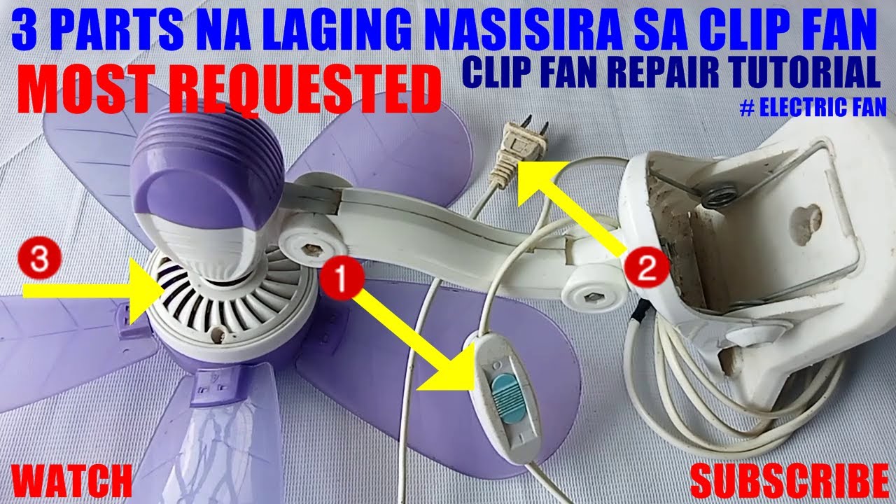 CLIP FAN 3 parts lang ang laging nasisira.Paano irepair? #JessRepairTV ...