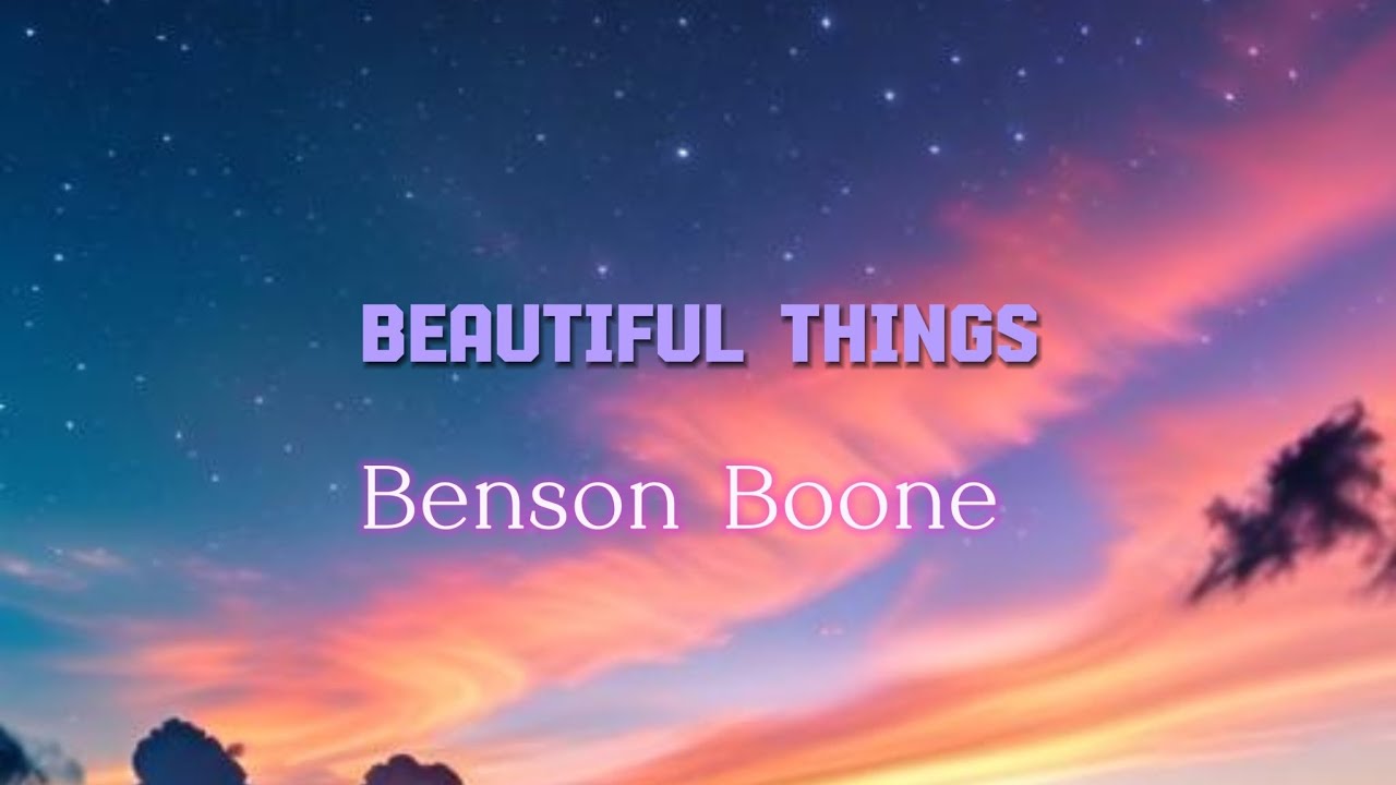 Beautiful things - Benson Boone - YouTube