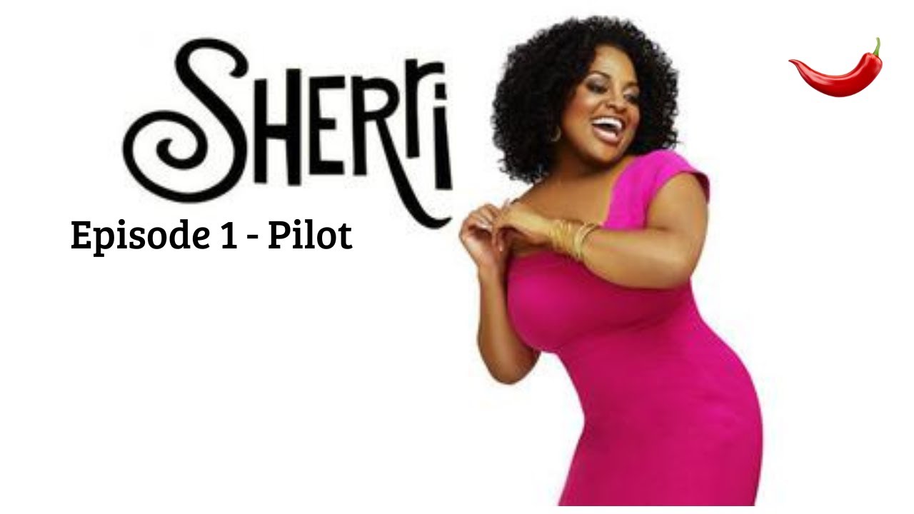 SHERRI | Episode 1: Pilot | TV Serie | E.G Media Productions - YouTube