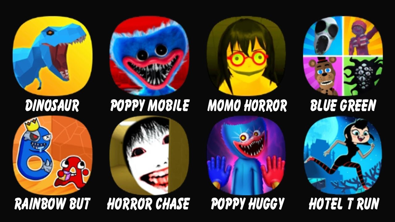 Dinosaur Rampage, Poppy Mobile, Momo Horror, Blue Green Orange Monsters ...