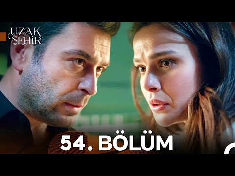 Uzak Şehir 54. Bölüm | HD Review