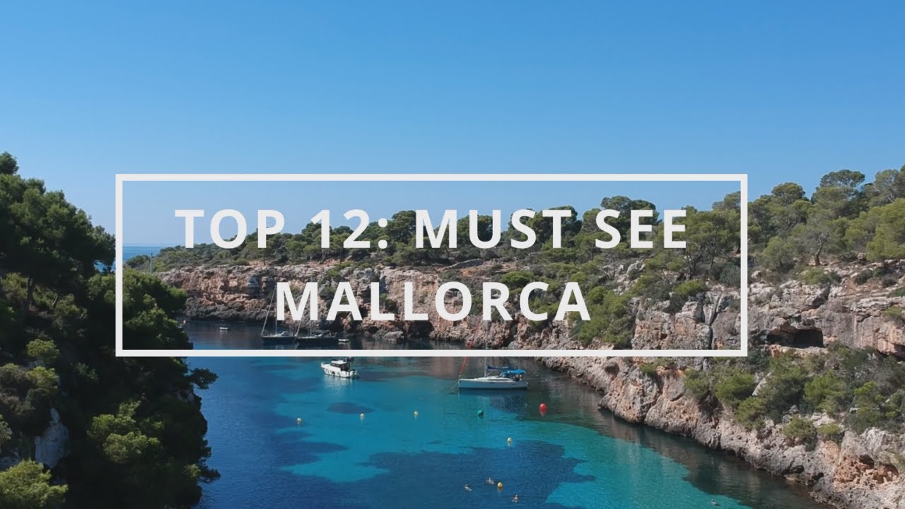 Mallorca - Top 12: Must see Sehenswürdigkeiten - YouTube