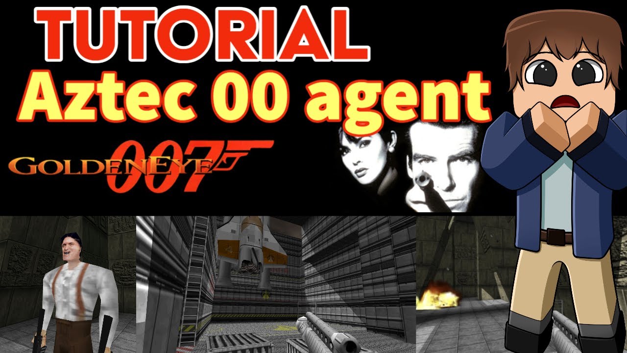 How to complete Aztec on 00 Agent | Tutorial and guide | Goldeneye 007 ...