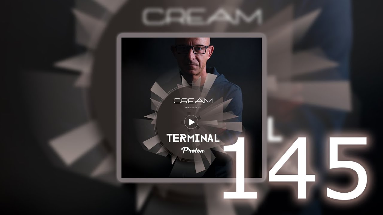 Cream - Terminal 145 (B-Day Edition, May 2023) [Proton Radio] - YouTube