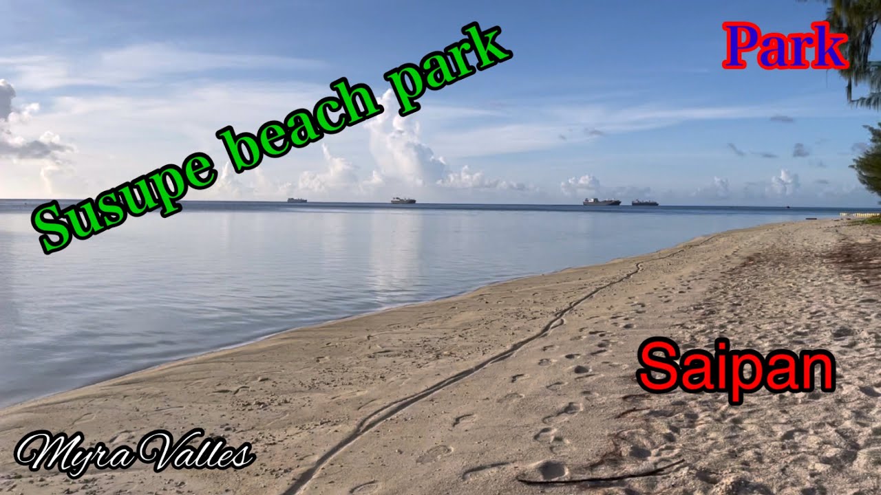 Susupe Park || Beach Park || Saipan CNMI USA 🇺🇸 - YouTube