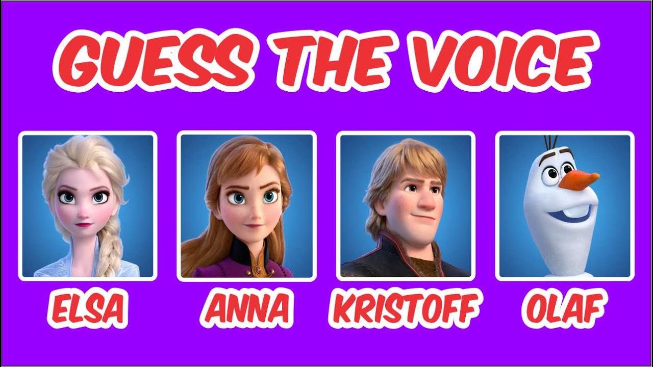 Guess The FROZEN Characters By Their Voice -Guess the Disney Song ...