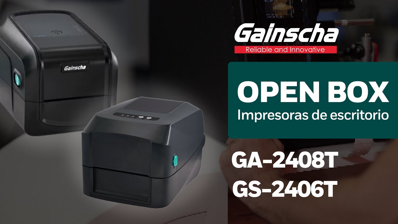 OPEN BOX - Impresoras de escritorio GAINSCHA (GA-2408T | GS-2406T ...