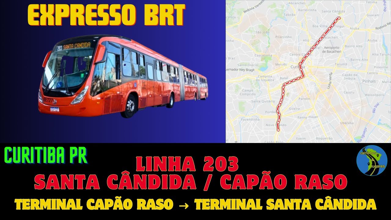 Ônibus Curitiba PR Brasil - Linha 203 Expresso - Terminal Capão Raso → ...