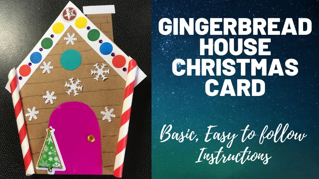Gingerbread House Christmas Card - Basic, Easy to follow Instructions ...