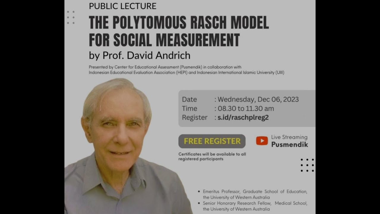 Public Lecture : "The Polytomous Rasch Model for Social Measurement ...