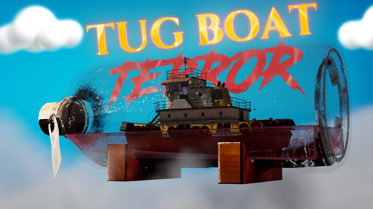 Tugboat Terror - Rust - YouTube