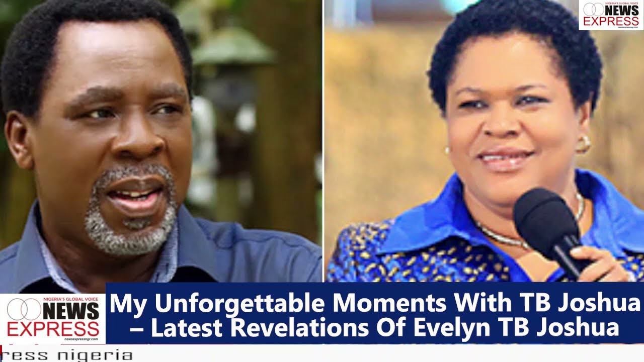 My Unforgettable Moments With TB Joshua – Latest Revelations of Evelyn ...