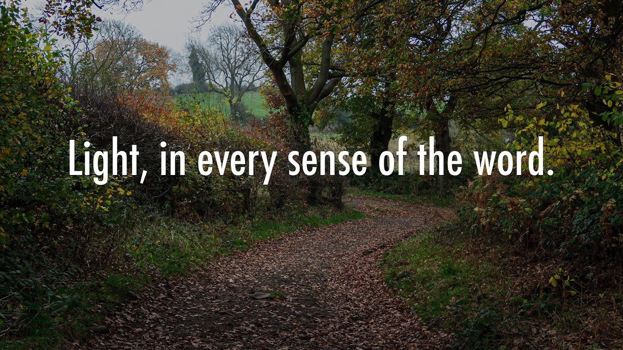 Light, in every sense of the word. - YouTube