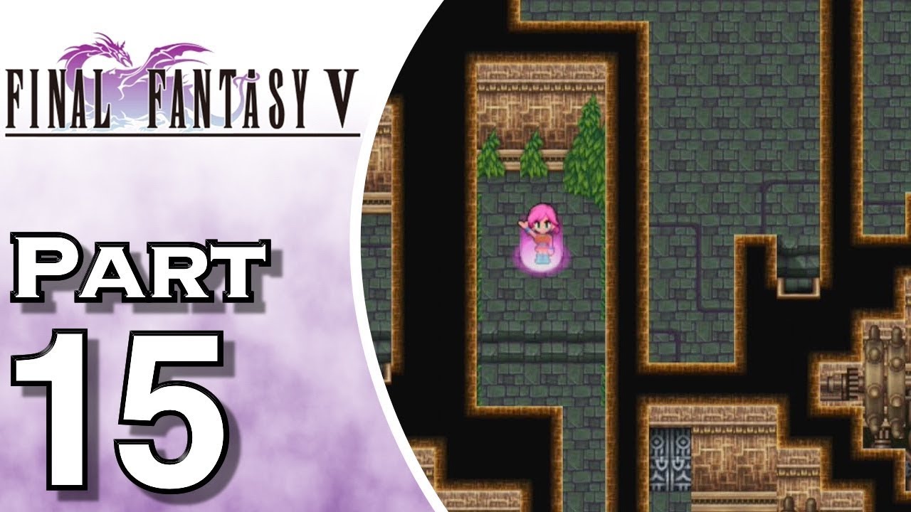 Let's Play Final Fantasy V iOS (Gameplay + Walkthrough) Part 15 - Ronka ...