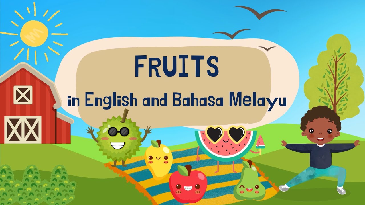 Fruits (part 1) | Buah-buahan | Words in English and Bahasa Melayu ...