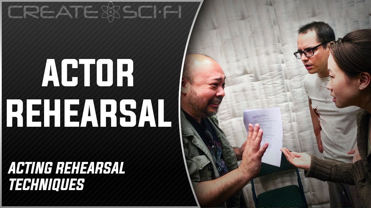 REHEARSAL: ACTING REHEARSAL TECHNIQUES - YouTube