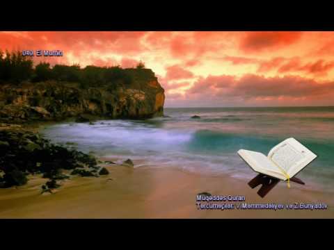 040. Ghafir (El-Mumin) suresi (Ğafir - ‘Bağışlayan’ surəsi) (Quran Azerbaycan dilinde)