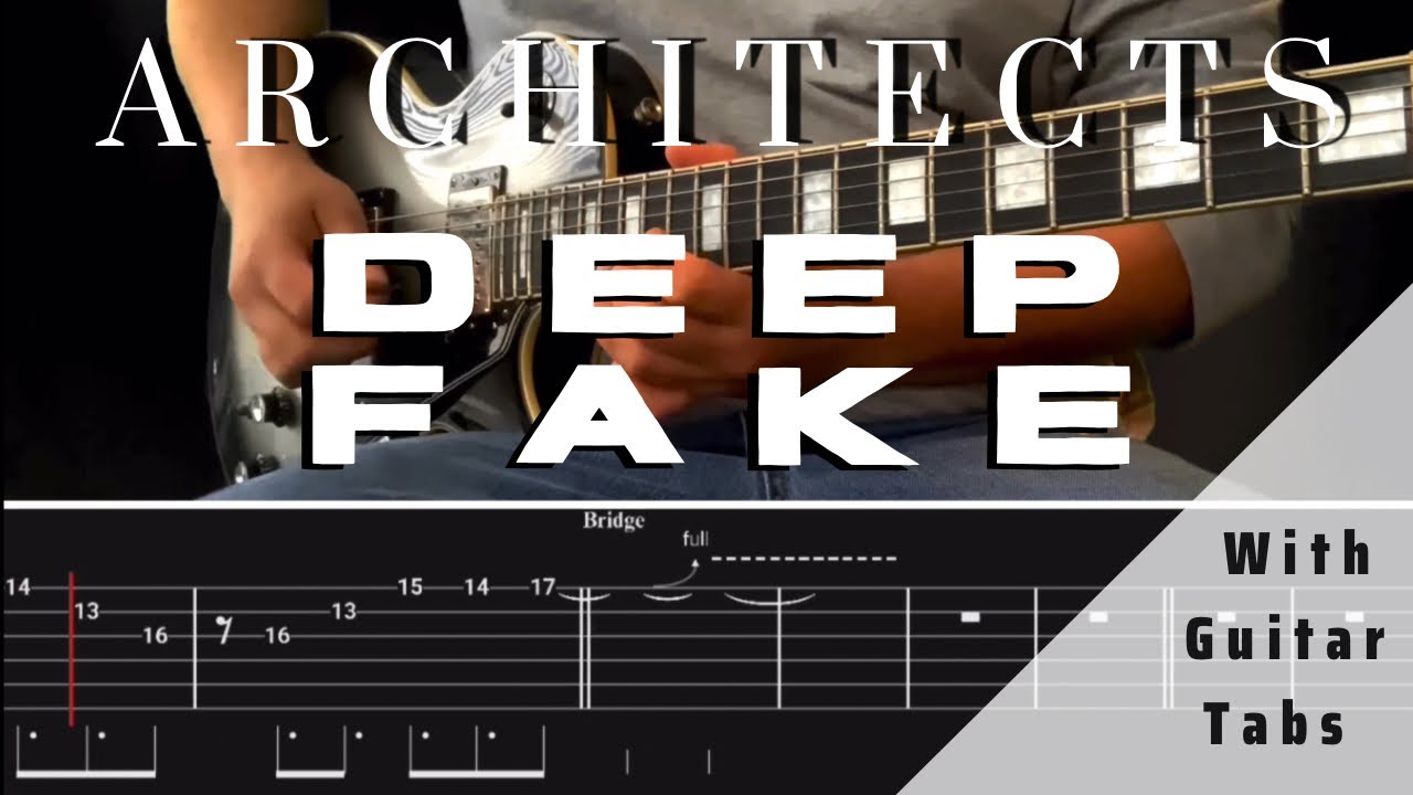 Architects- Deep Fake (Guitar Tab Play Along) - YouTube