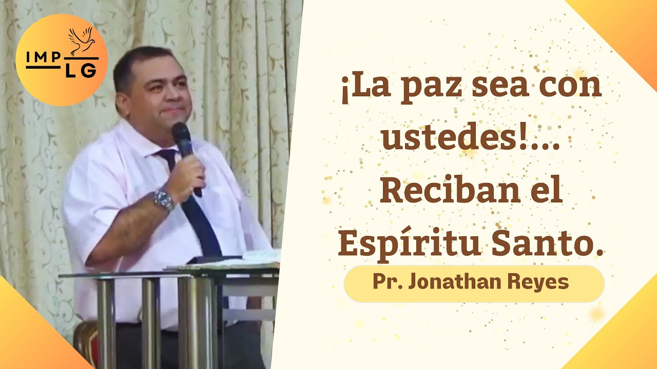 "RECIBAN EL ESPÍRITU SANTO" | PR. JONATHAN REYES | DOM 10 DE MARZO 2024 ...