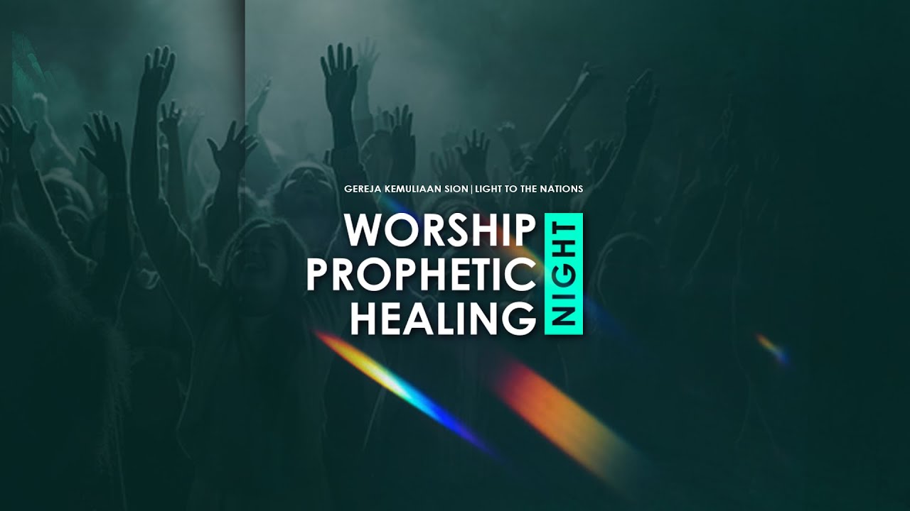WORSHIP PROPHETIC HEALING NIGHT | Ps. Hendra Rusli - YouTube