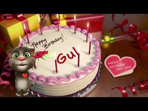 Gul Happy Birthday Song – Happy Birthday to You – Happy Birthday to You