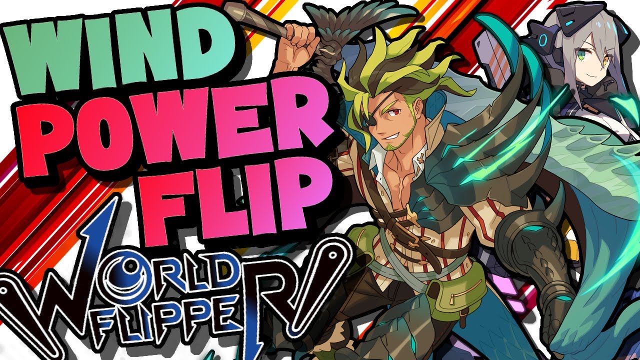 I Built Leon Wind Power Flip So You Don't Have To | World Flipper - YouTube