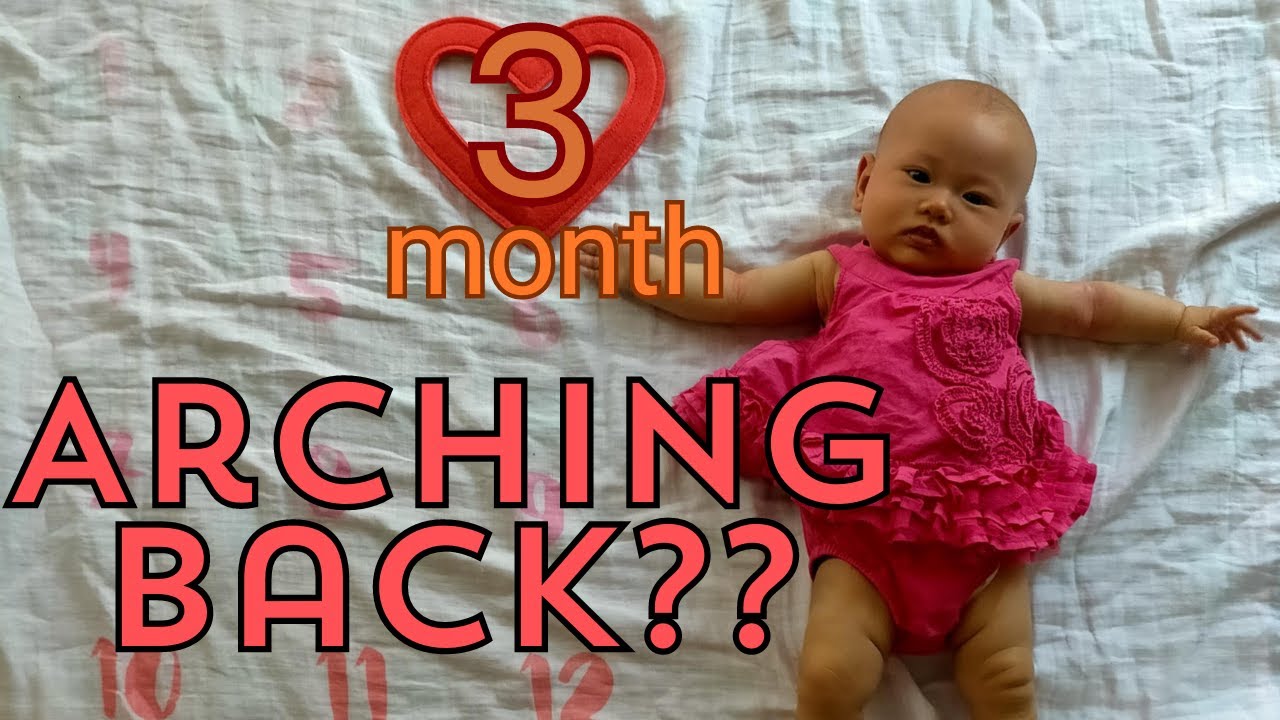 Baby arching back : 3 months old development - YouTube