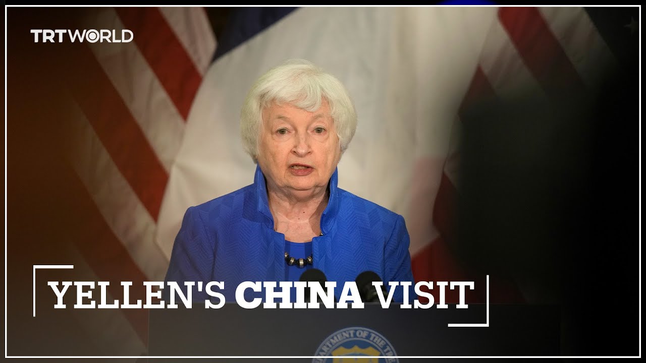 US Treasury Secretary Yellen visits China to strengthen ties - YouTube