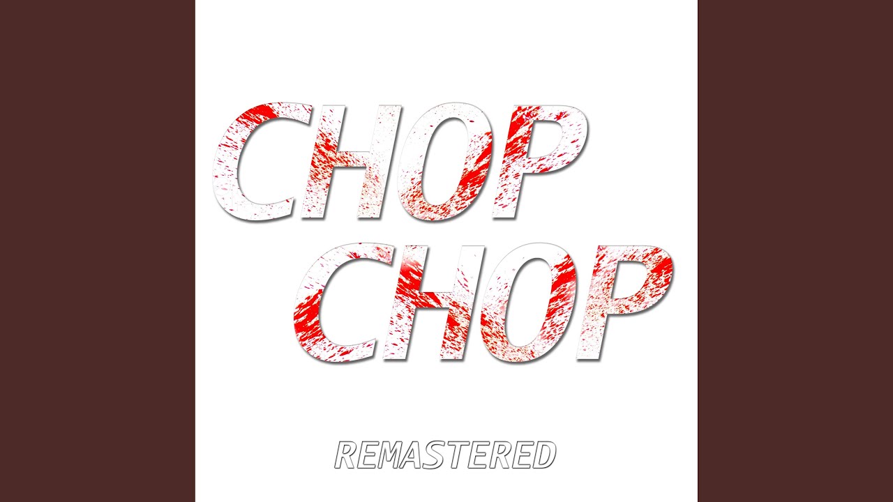Chop Chop Remastered (feat. Milc) (Remastered) - YouTube