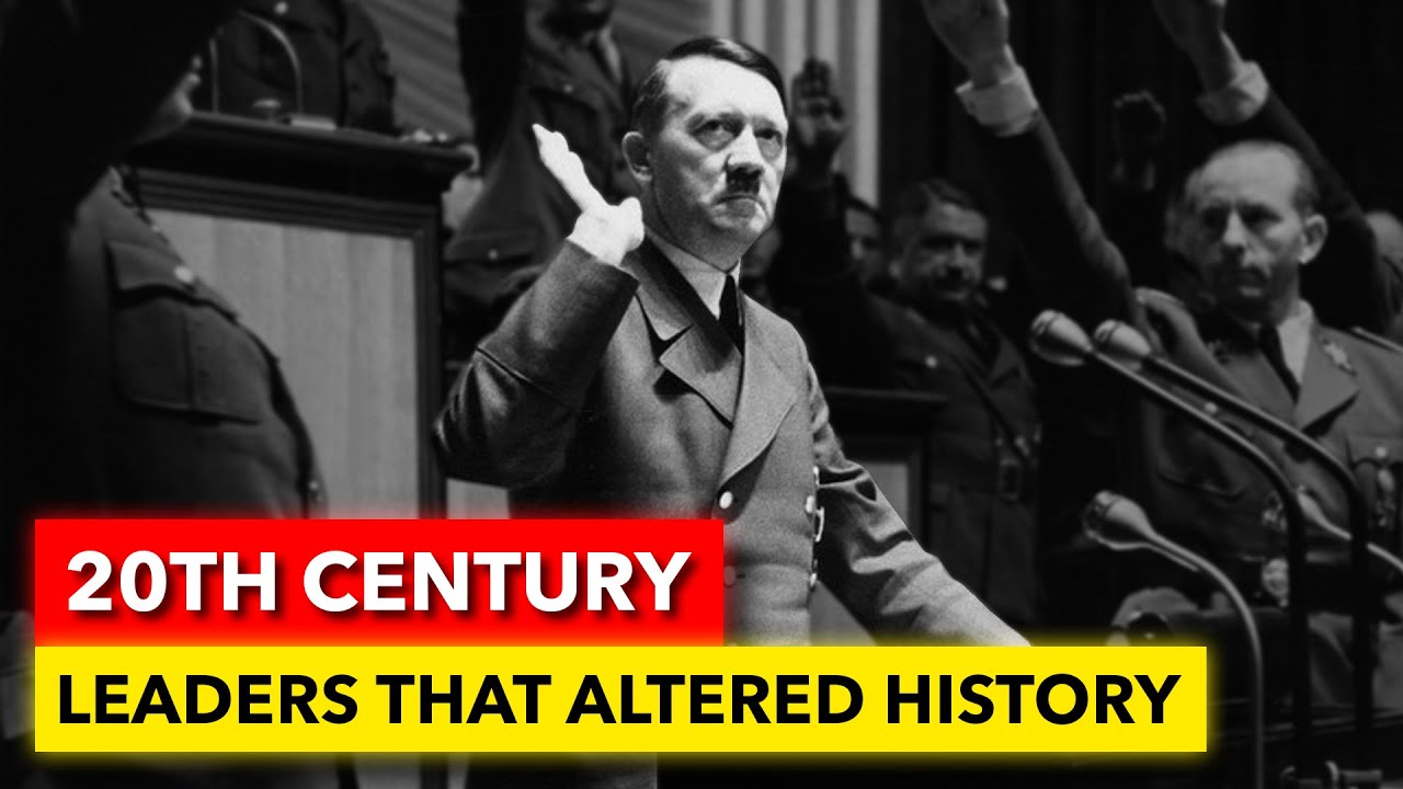TOP 10 MOST INFLUENTIAL POLITICAL LEADERS OF THE 20TH CENTURY - YouTube