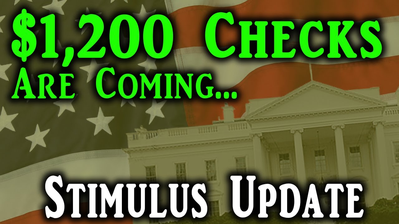 Second Stimulus Check Update And Stimulus Package Update: $1,200 Checks ...