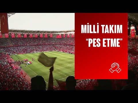 Milli Takım - Pes Etme