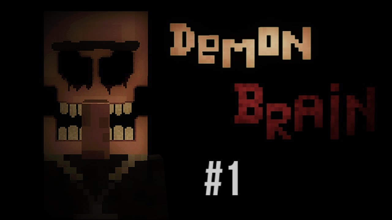 Minecraft Horror Adventure Map - Demon Brain #1 - The Scariest Map I’ve ...