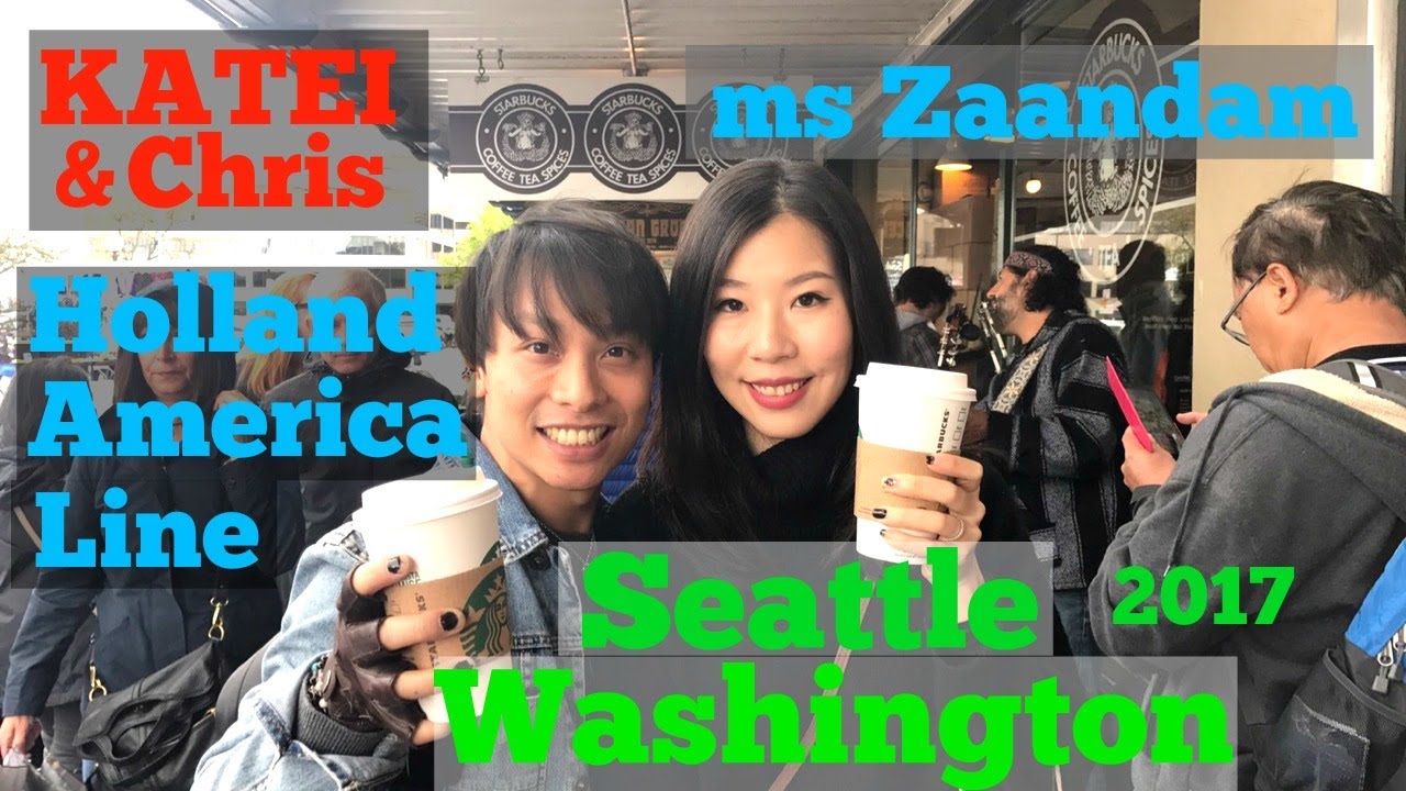KATEI & Chris - Seattle Washington Travel Vlog 12 May 2017 - YouTube