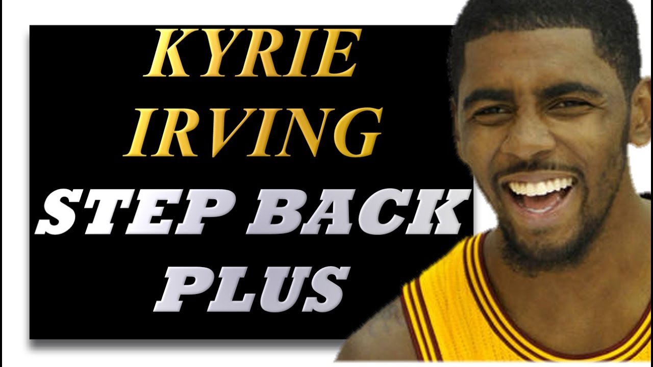 How to Kyrie Irving Step Back: Same Foot Same Hand Plus - YouTube