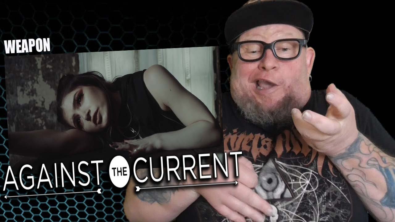 AGAINST THE CURRENT - Weapon (First Reaction) - YouTube