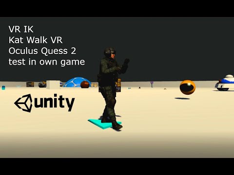 Unity Game with VR IK Oculus and Kat Walk Omni Treadmill Test in own ...