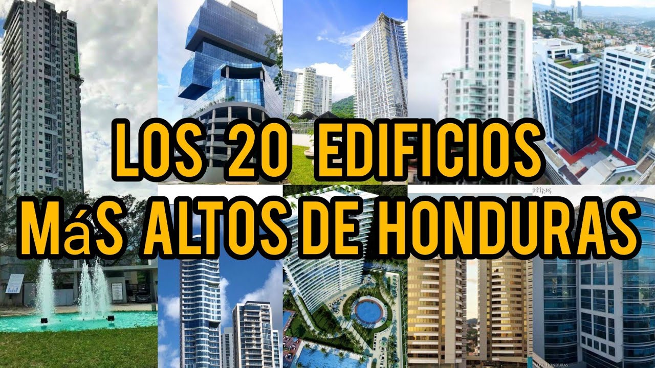 TOP 20 EDIFICIOS MÁS ALTOS DE HONDURAS - YouTube