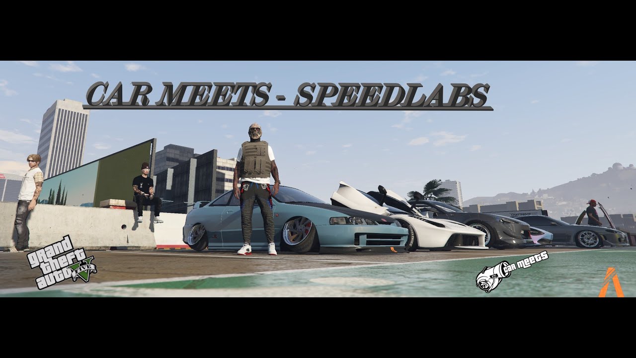FIVEM GTA 5 (SPEED LAB) CAR MEET ADVENTURE (CAR MEETS EP. 10) #4k # ...
