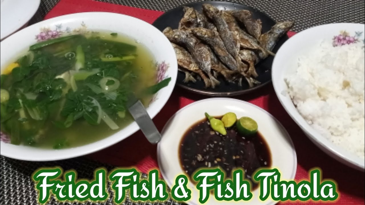 Fried Fish and Fish Tinola | Cooked Fresh Fish in the Philippines ...