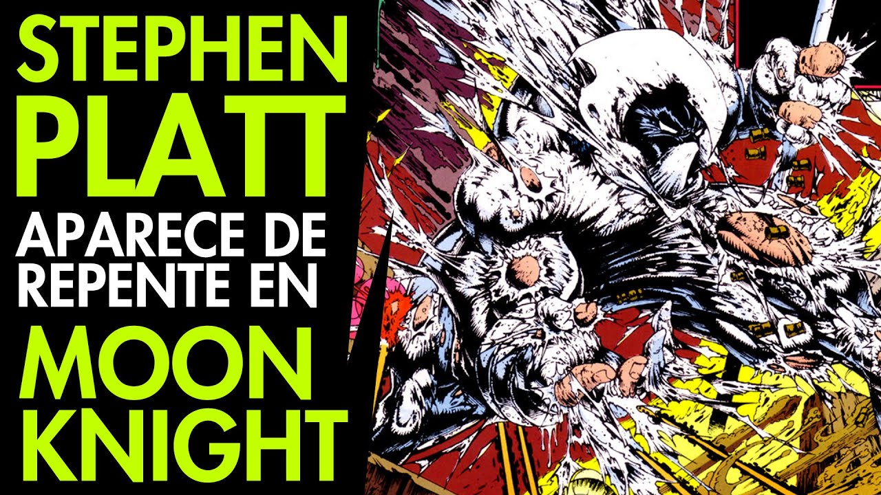 LOS 90 IMPLOSIONANDO...STEPHEN PLATT EN MOON KNIGHT! #comics # ...
