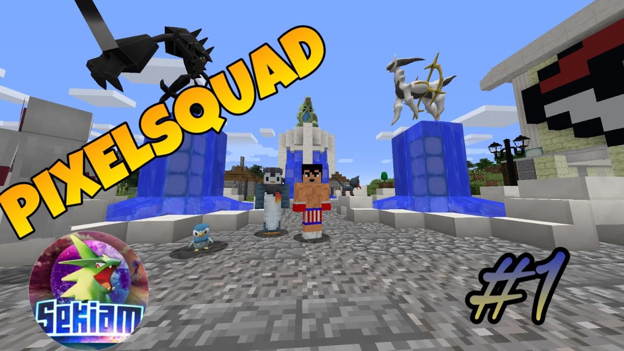 PIXELSQUAD. Piexelmon sekiam server. #1 - YouTube