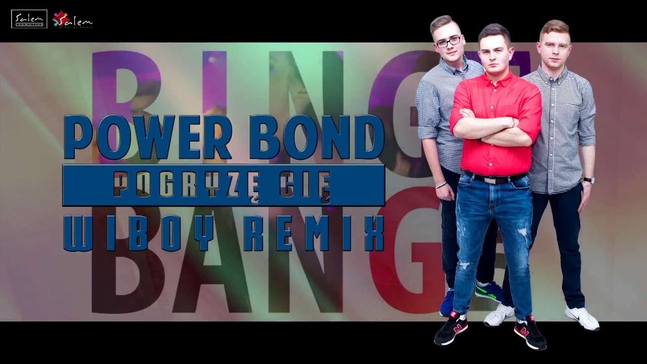 PowerBond - Pogryzę Cię (WiBoy Remix) - YouTube